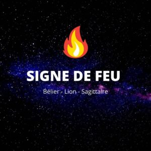 Signe de feu, ce que l'astrologie dit de vous - Michaël Vessière
